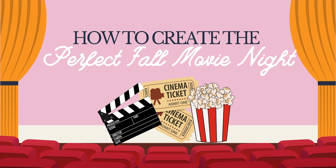 How to Create the Perfect Fall Movie Night | SheSpeaks